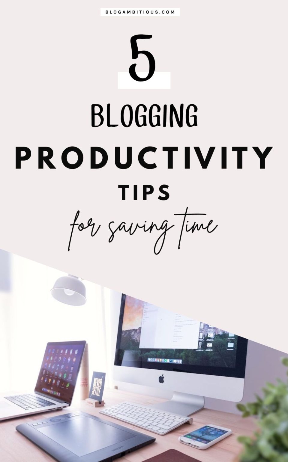 7 Blogging Productivity Tips that Save Time and Increase Output 7 Blogging Productivity Tips that Save Time and Increase Output